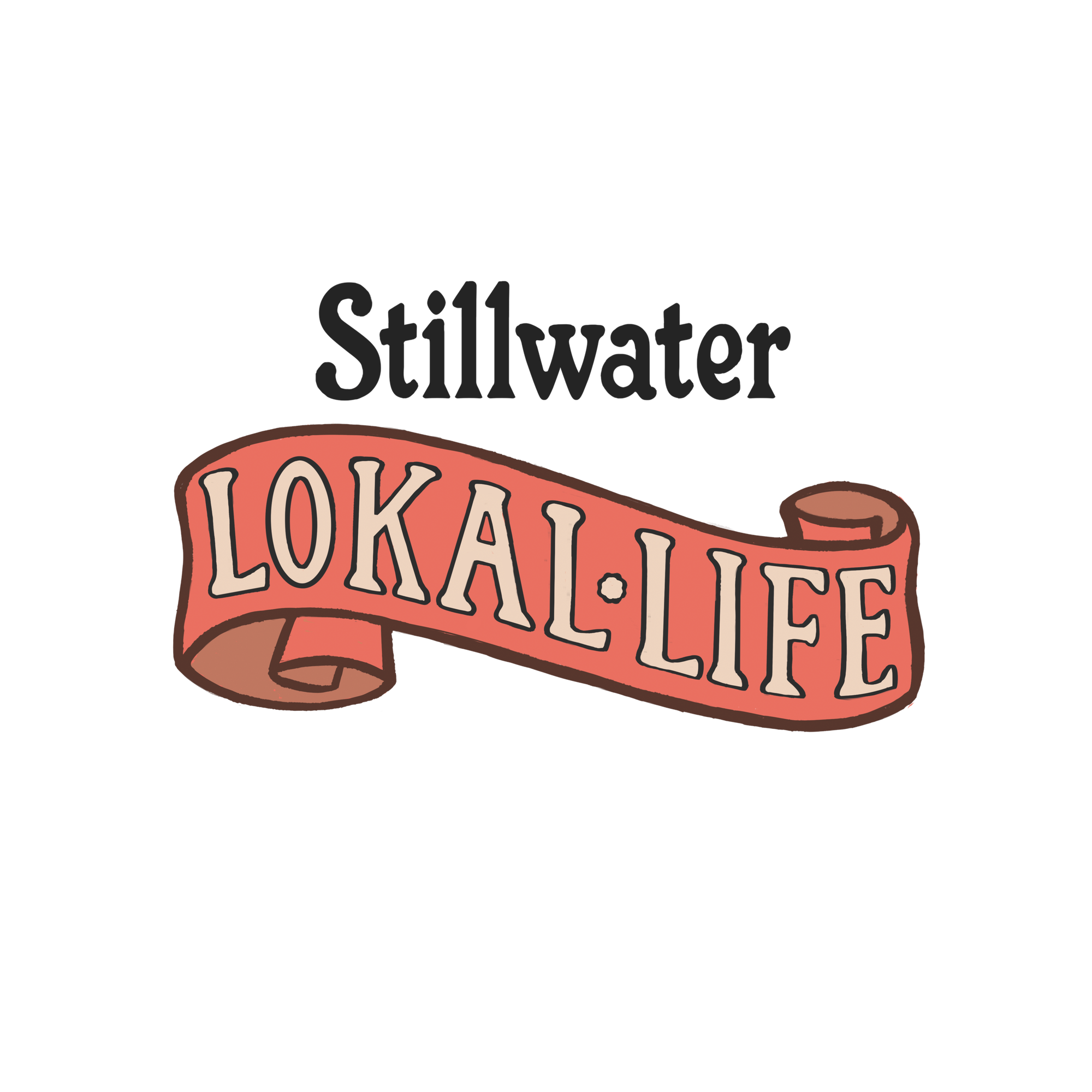 Stillwater Lokal Life