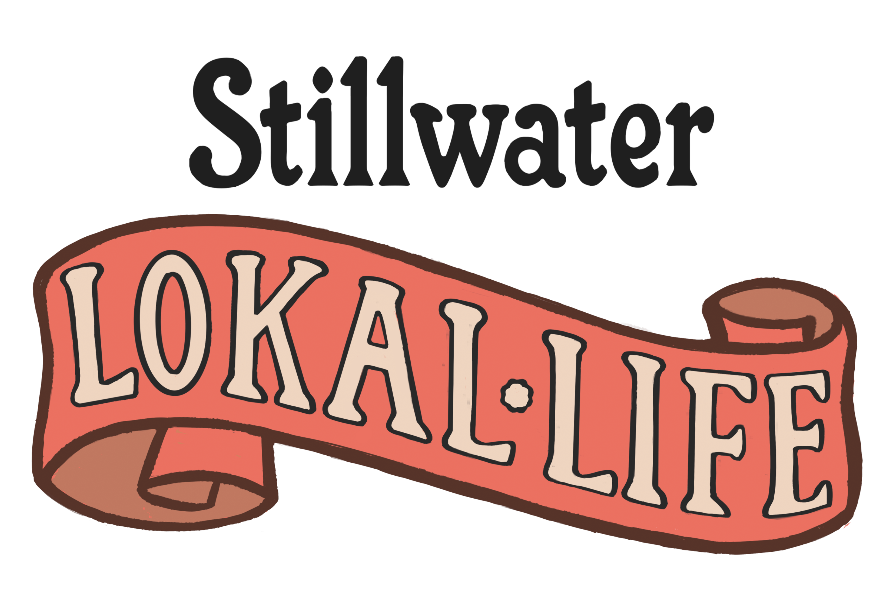 Stillwater Lokal Life